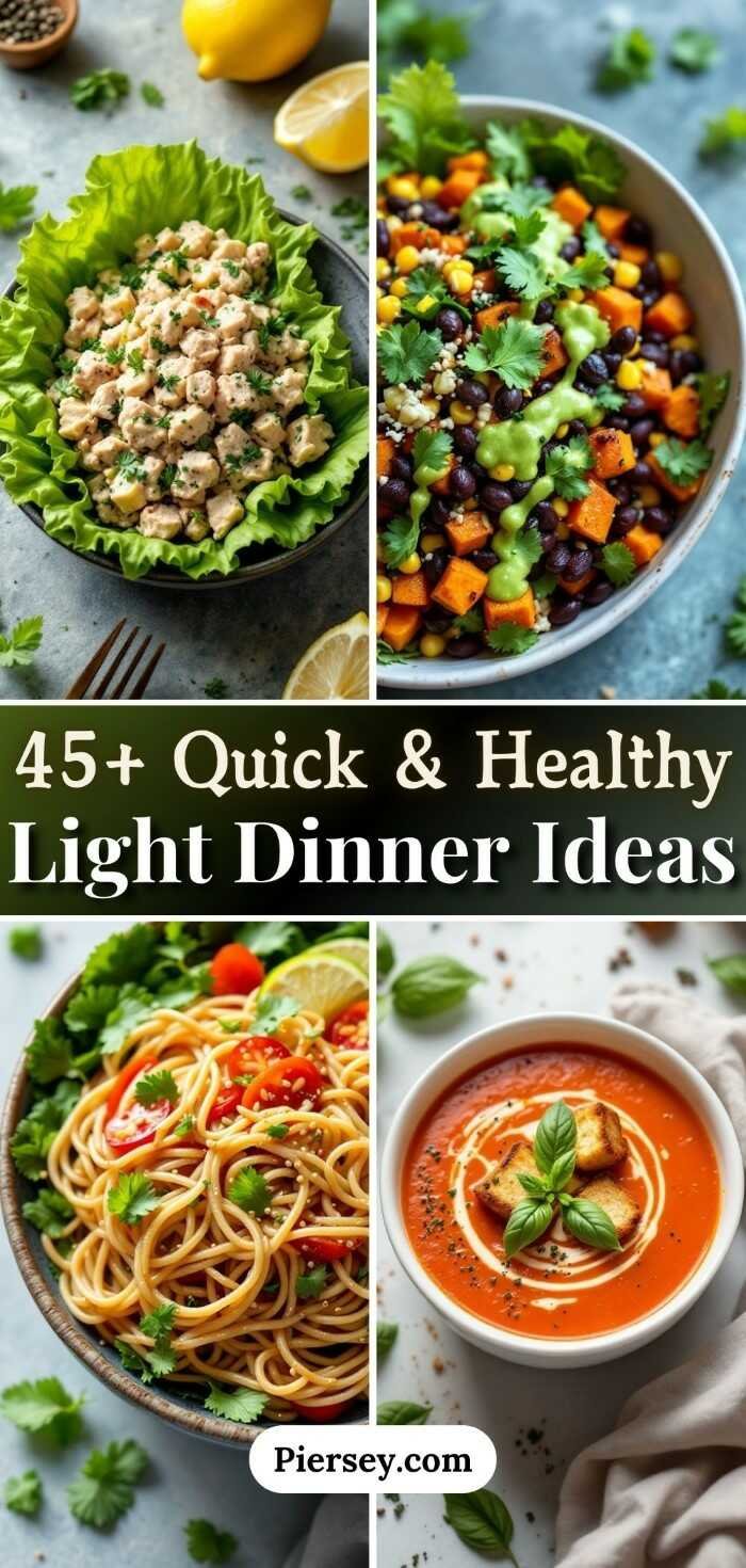 45+ Light Dinner Ideas for a Healthy Evening Meal | Piersey